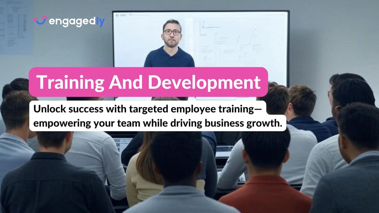 Importance of Training And Development: 12 Benefits - Engagedly