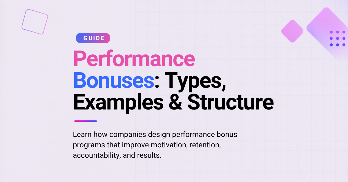 Performance Bonuses: Types, Examples & Structure