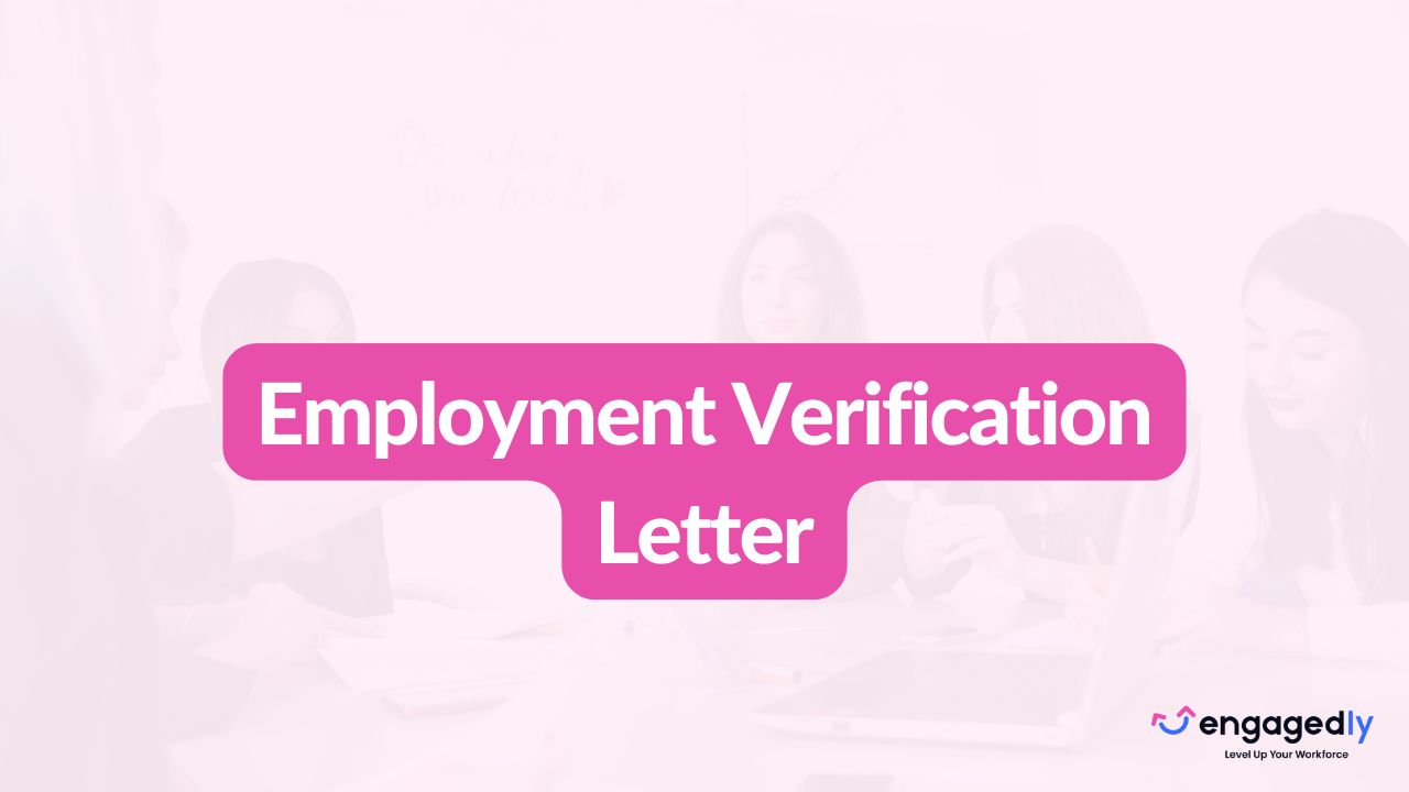 What Is an Employment Verification Letter? Key Info for 2025