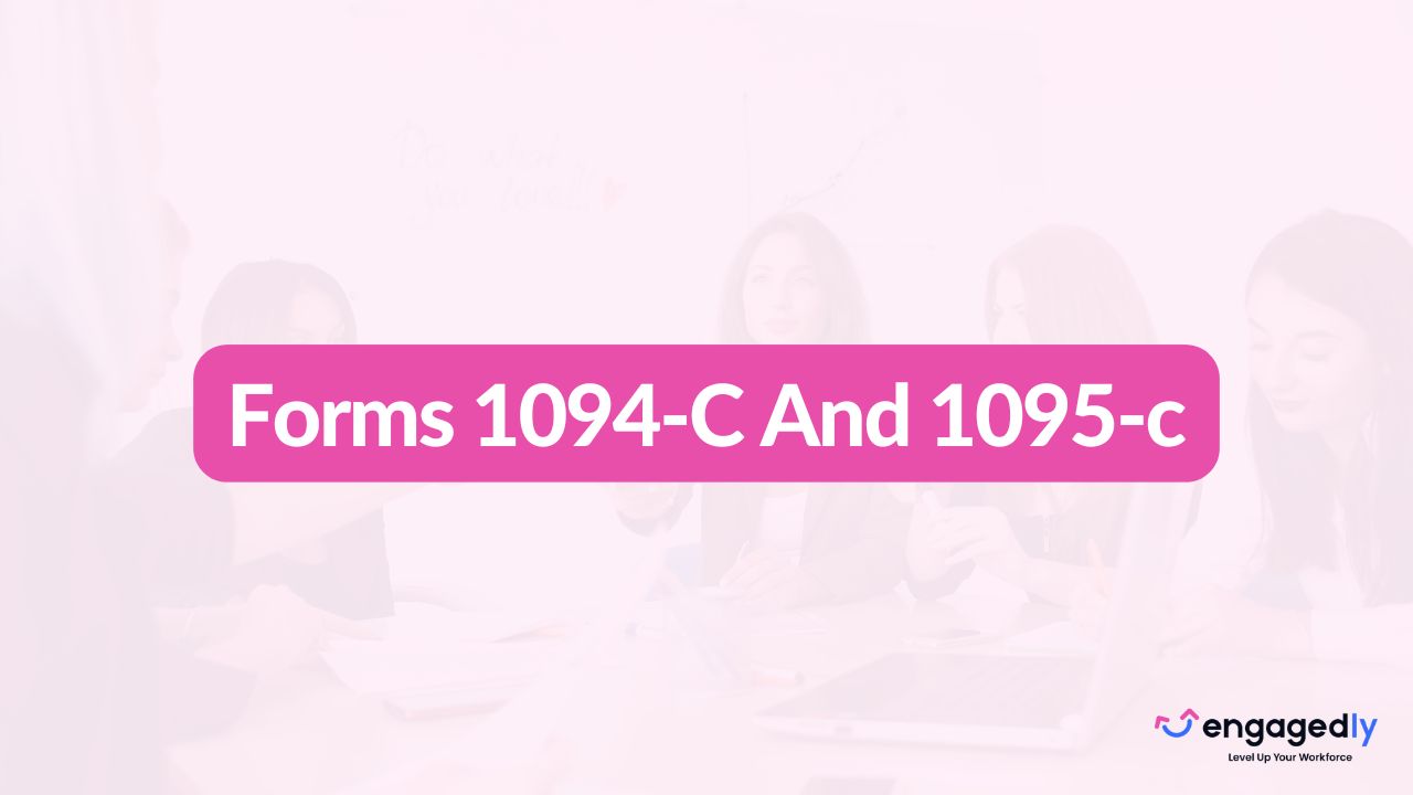 Forms 1094-C And 1095-c