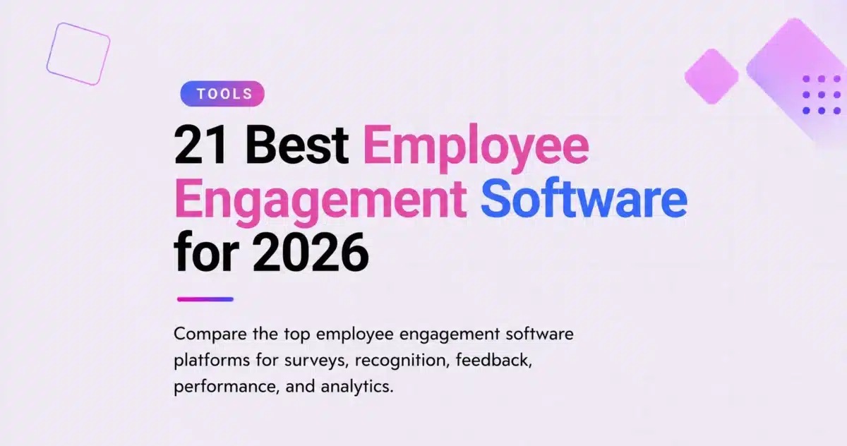 21 Best Employee Engagement Software for 2026